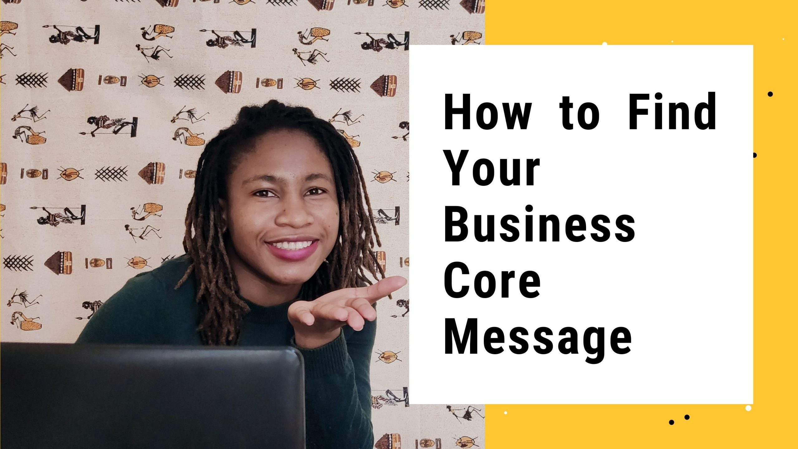 How to Find Your Business Core Message