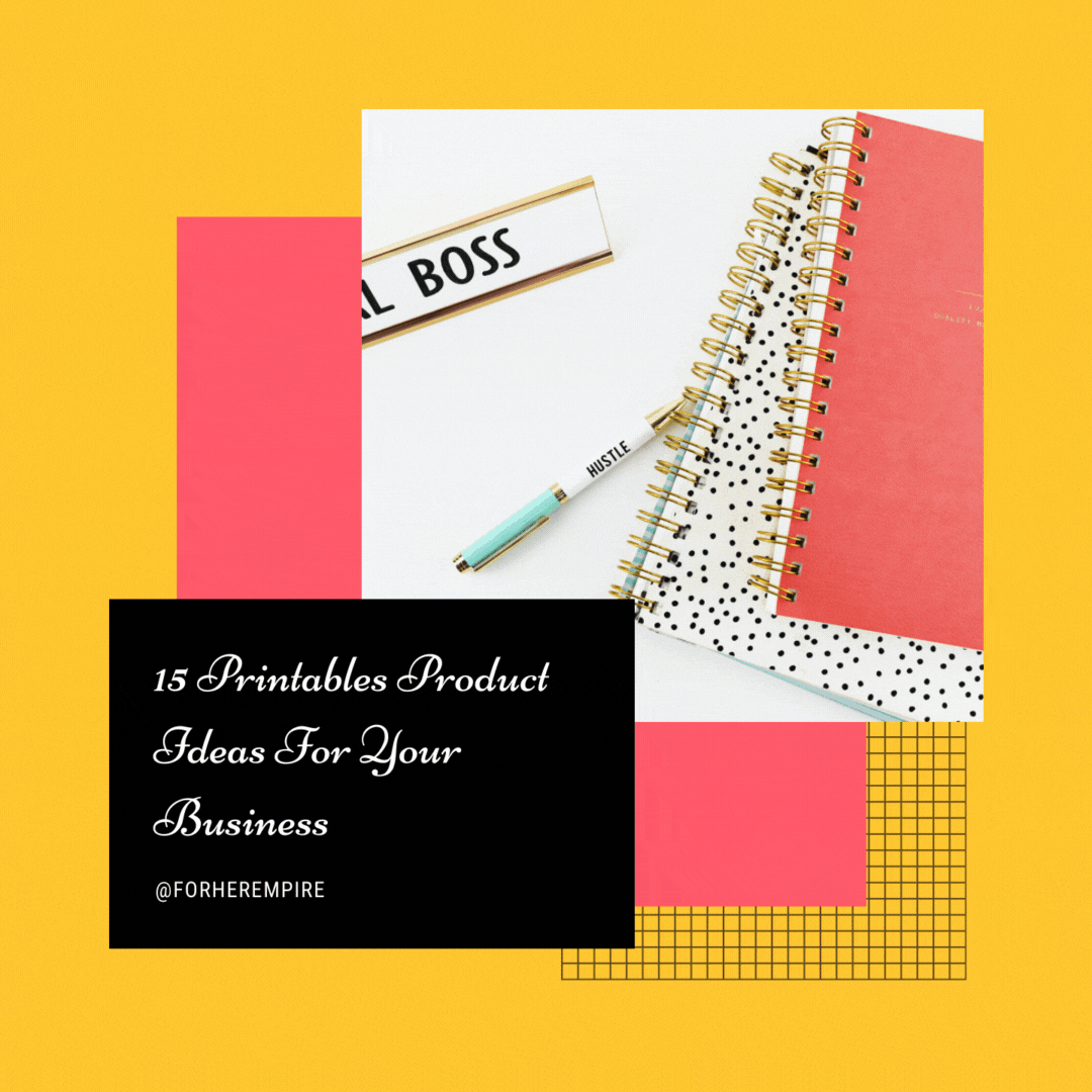 15 Printables Product Ideas For Your Business